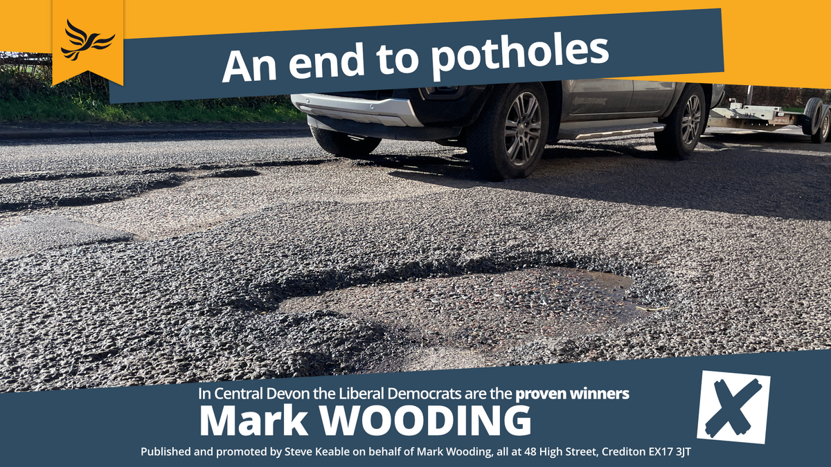 Mark Wooding calls for action on potholes - Central Devon Liberal Democrats